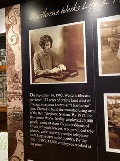 Hawthorne Works Museum – Cicero IL – chicagolandmuseandviews.com